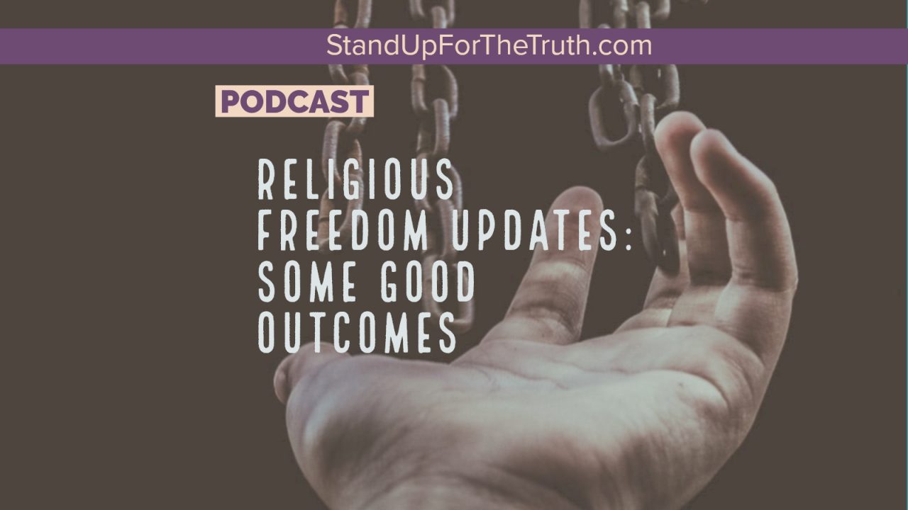 Julaine Appling: Positive Religious Freedom Updates - Stand Up For The ...