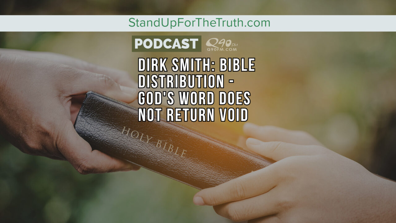 Dirk Smith: Bible Distribution - God's Word Does not Return Void ...
